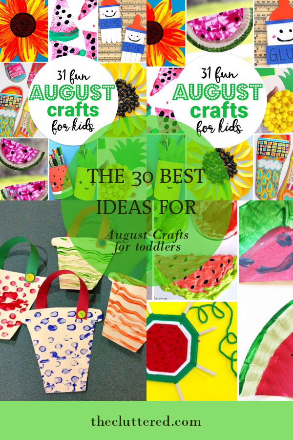 August Crafts For Toddlers