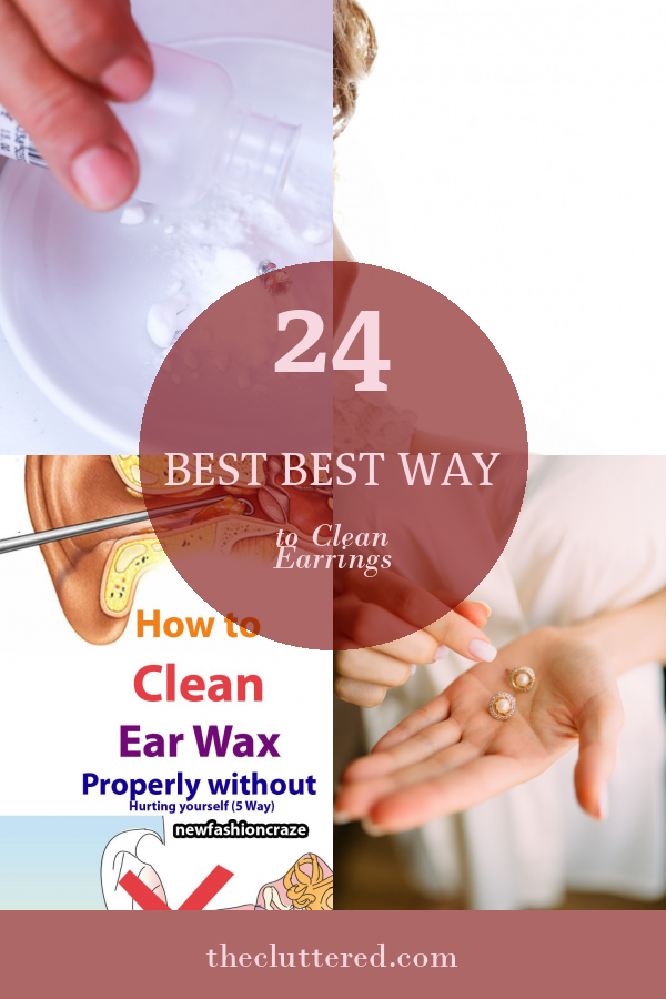 At Home Earring Cleaning Solution at Caitlin Shaeffer blog